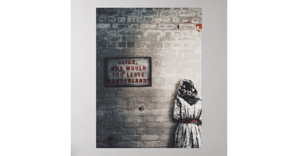 ALICE IN WONDERLAND & "WAAROM ZOU JE VERLATEN" SIG POSTER | Zazzle.nl