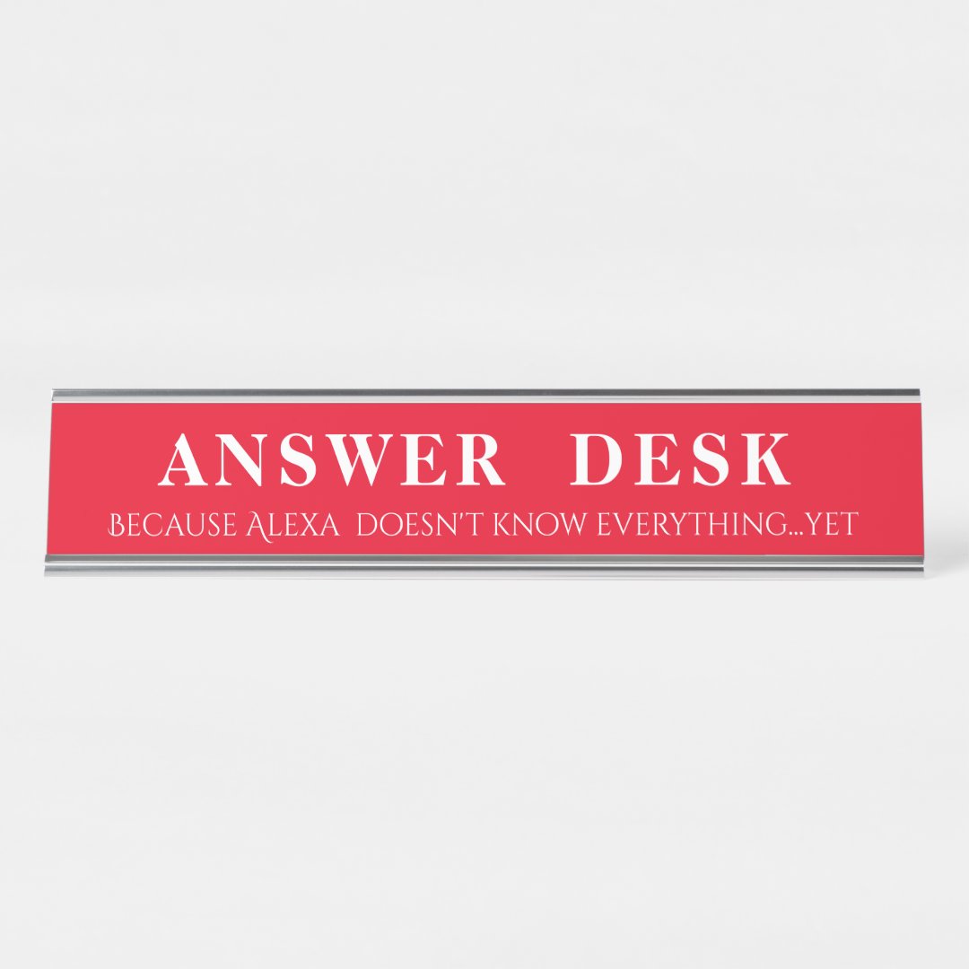 Answer Desk Funny Desk Sign Bureau Naambordje | Zazzle.nl