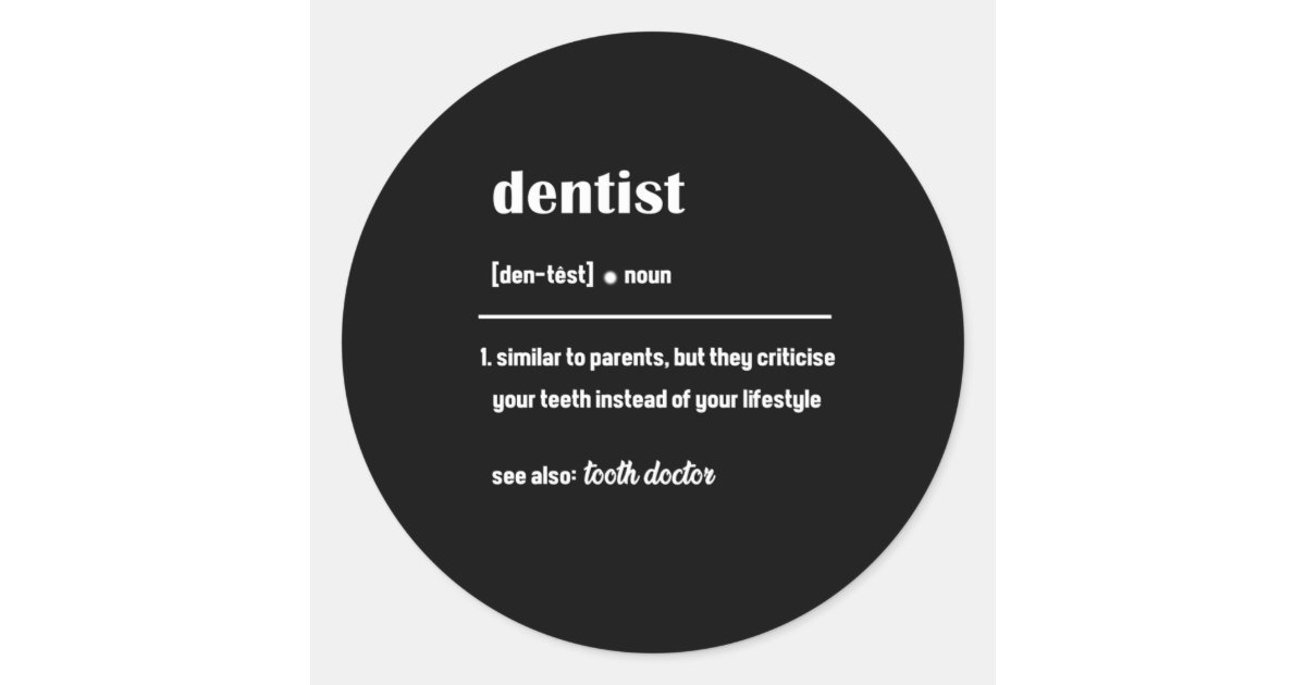 Dentist Definition tandheelkunde Tooth Doctor Teet Ronde Sticker ...