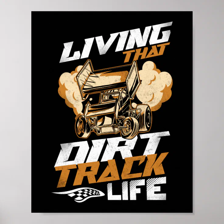 Dirt Track Racing Living dat Dirt Track Life Poster | Zazzle.nl