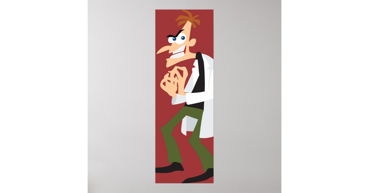 fineas en ferb doofenshmirtz poster | Zazzle.nl