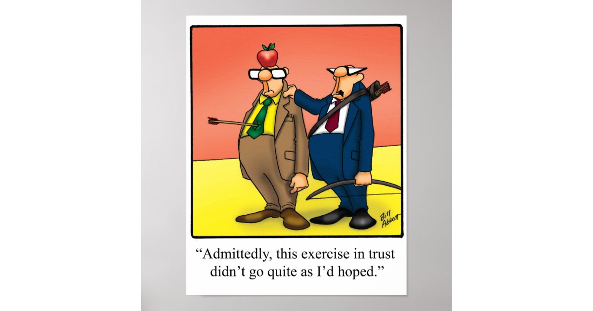 Funny Workplace Humor - Vertrouwen - Poster | Zazzle.nl
