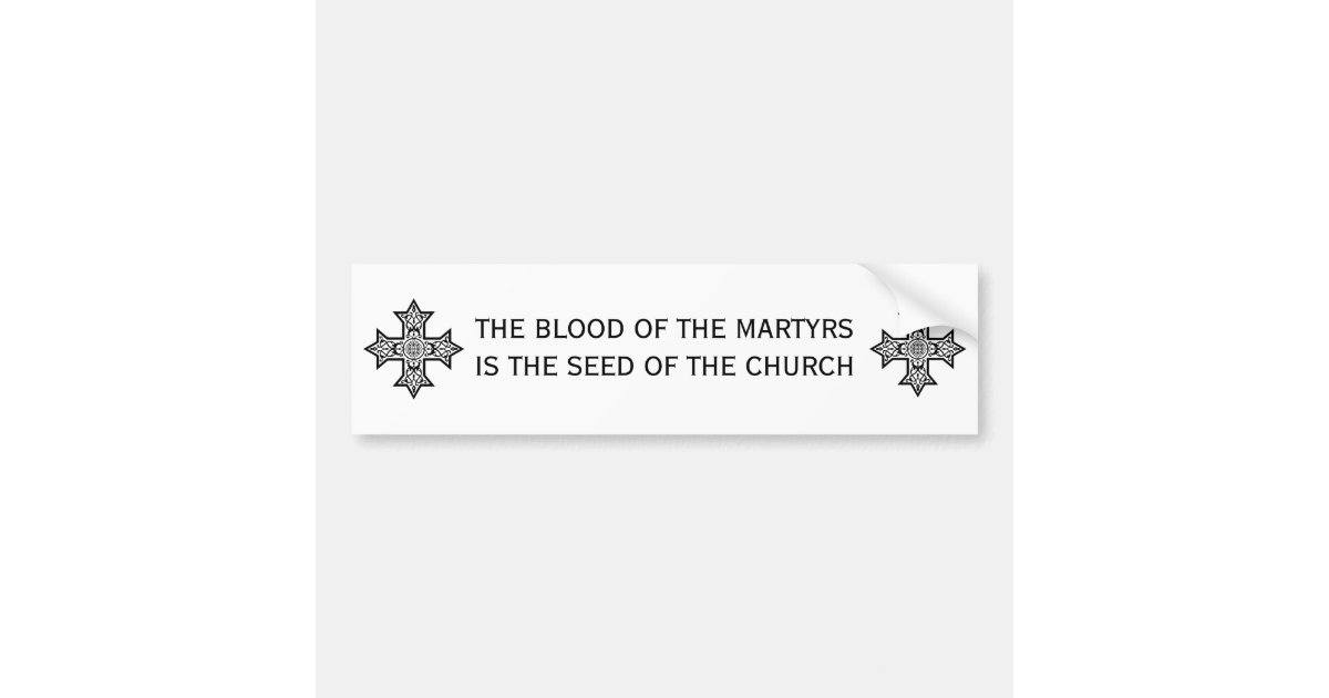 HET BLOED VAN DE MARTYRS-BUMPERSTICKER BUMPERSTICKER | Zazzle.nl
