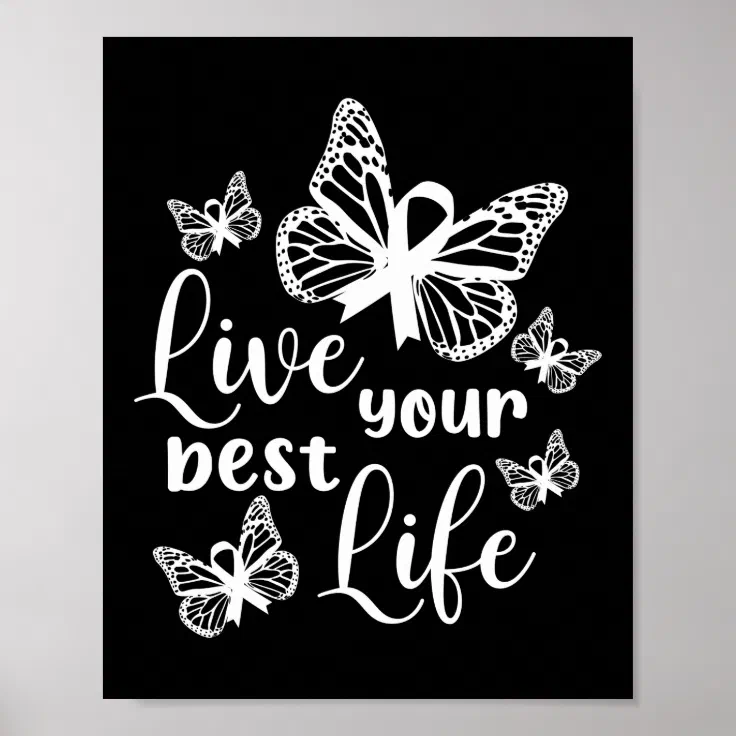 Lung Cancer Awareness Live Your Best Life Poster | Zazzle.nl