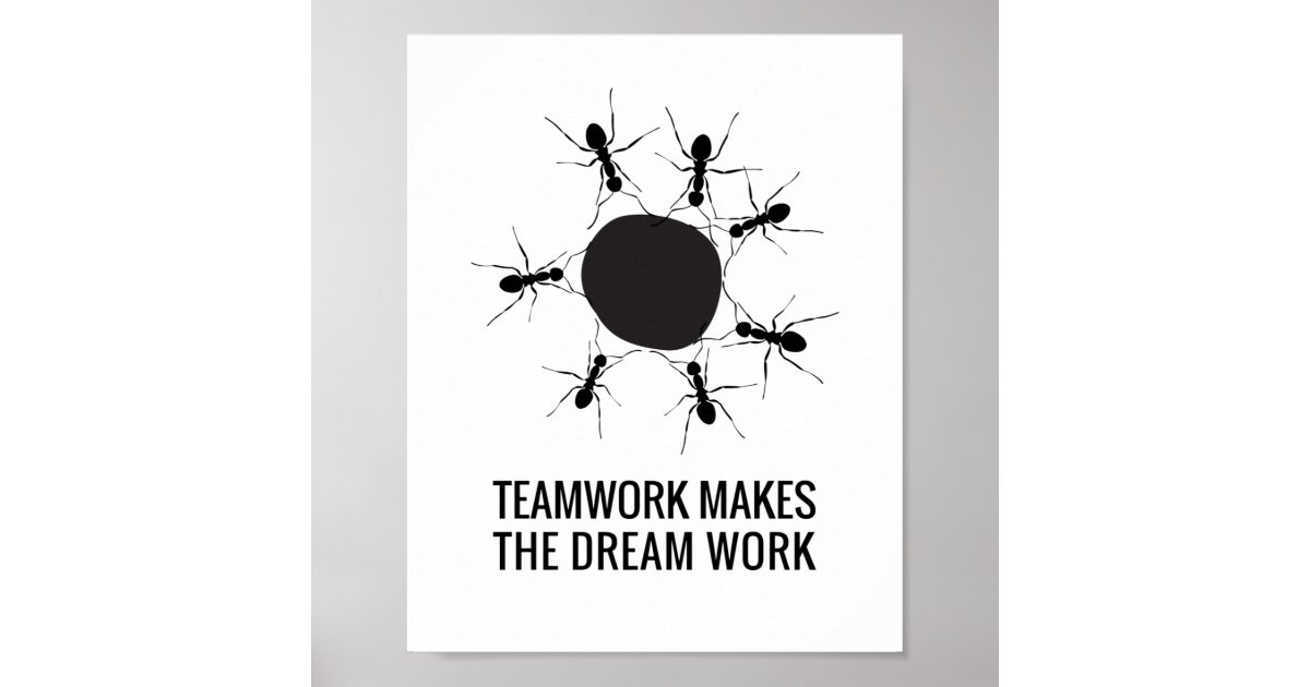 Teamwork maakt het droomwerk poster | Zazzle.nl